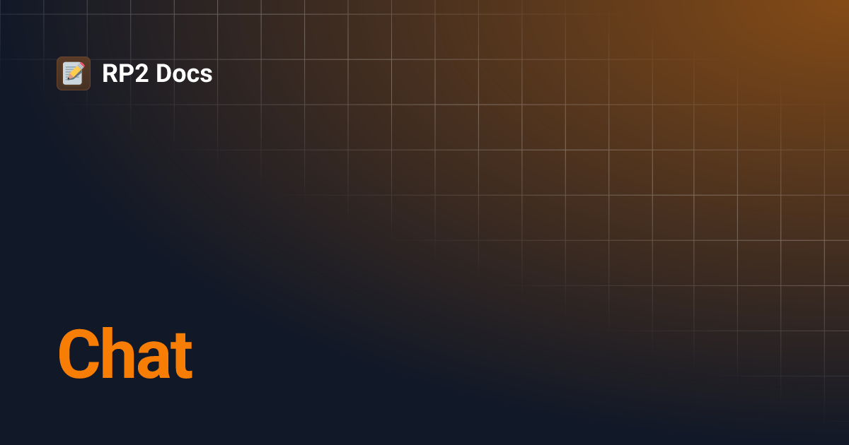 Chat | RP2 Docs